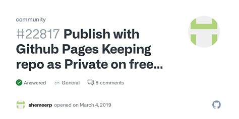 Publish With Github Pages Keeping Repo As Private On Free Plan Community Discussion