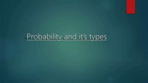 Probability And Its Typespptx