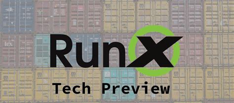 Runx Is Available In Tech Preview