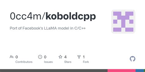 Github 0cc4mkoboldcpp Port Of Facebooks Llama Model In Cc