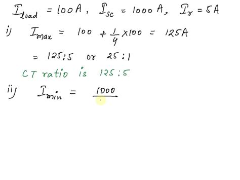 Solved D The Load Current In A System Is 100 A The Short Circuit Current For The Smallest