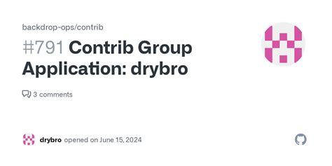 Contrib Group Application Drybro Issue 791 Backdrop Ops Contrib