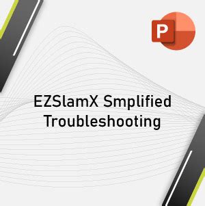 EZSlam Simplified Troubleshooting EZMetrology Portal