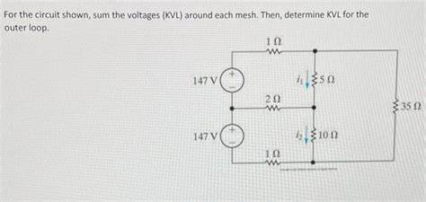 Solved For The Circuit Shown Sum The Voltages KVL Around Chegg Com