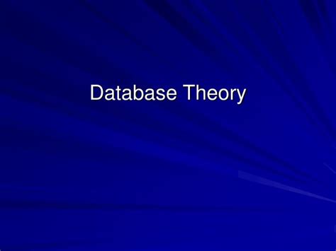 Ppt Database Theory Powerpoint Presentation Free Download Id4392541