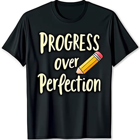 Black T Shirt With Progress Over Perfection Graphic And Pencil Design
