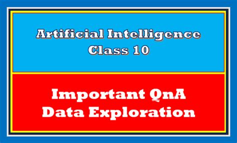 15 Important Qna Modelling Ai Class 10 Tutorialaicsip