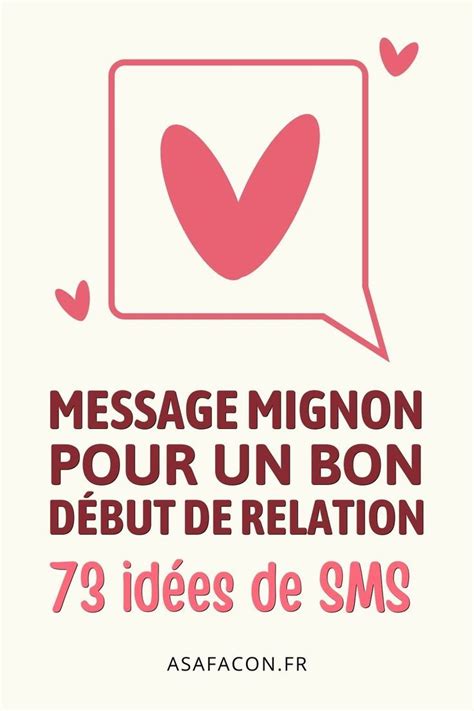 Message Mignon Pour Un Bon Début De Relation 73 Idées De Sms En 2024