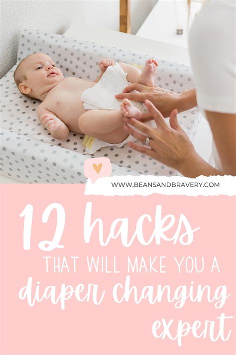 Mom Hacks That Will Make You A Diaper Changing Expert Beans Bravery
