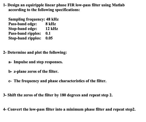 Solved Design An Equiripple Linear Phase FIR Low Pass Chegg