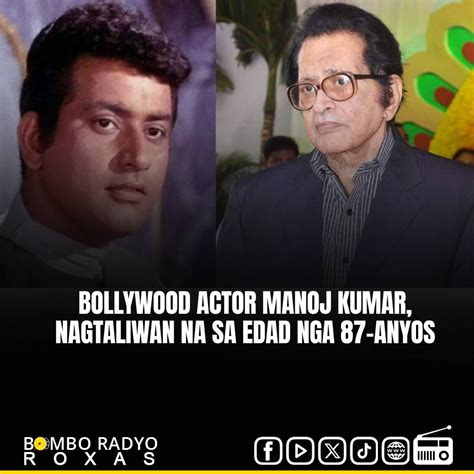 Bombo Bollywood Actor Manoj Kumar Nagtaliwan Na Sa Edad Nga 87 Anyos