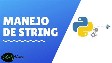 Manipular Cadenas De Caracteres En Python Programming Youtube