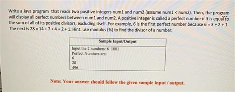 Solved Write A Java Program That Reads Two Positive Integers