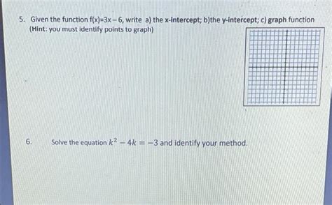 Solved 5 Given The Function F X 3x 6 Write A The Chegg Com