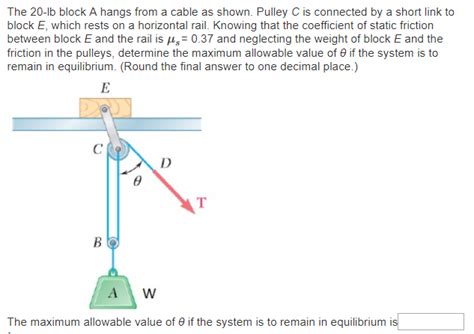 solved the 20 lb block a hangs from a cable as shown pulley