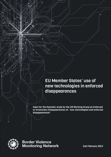 Eu Member States Use Of New Technologies In Enforced Disappearances Bvmn