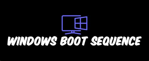 Windows Boot Sequence Cybersecurityworld