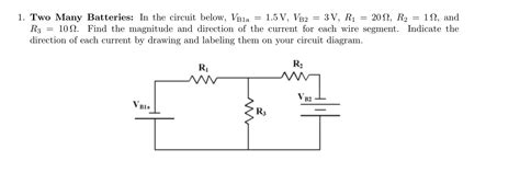 Solved Two Many Batteries In The Circuit Below VB A Chegg Com