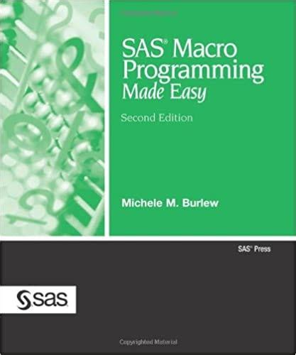 Book Sas Macro Programming Made Easy Second Edition By Gemma
