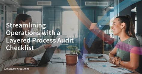 Streamlining Operations With A Layered Process Audit Checklist