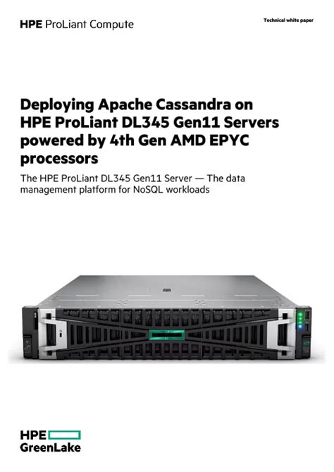 Deploying Apache Cassandra On Hpe Proliant Dl345 Gen11 Servers Powered