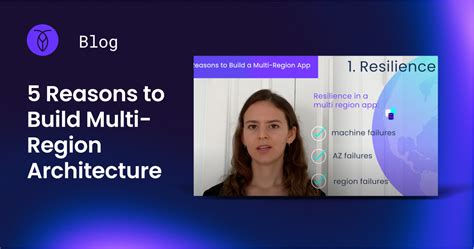 5 Reasons To Build Multi Region Application Architecture