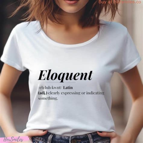 Eloquent Word Definition Shirt Hersmiles