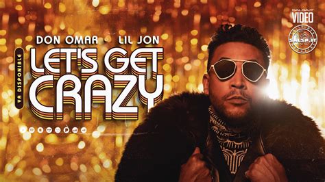 Let S Get Crazy Don Omar Lil Jon Electro Mambo Official Video