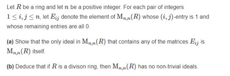 Solved Let R Be A Ring And Let N Be A Positive Integer For Chegg Com