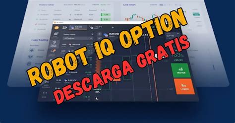 Descargar Nuevo Bot Iq Option Gratis