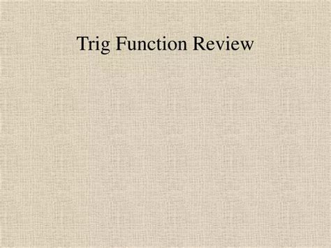 PPT Trig Function Review PowerPoint Presentation Free Download ID