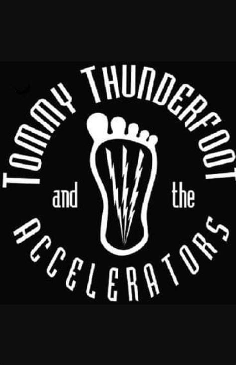 Tommythunderfoot And The Accelerators