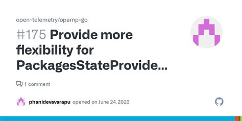 Provide More Flexibility For Packagesstateprovider For Error Issue Open Telemetry Opamp