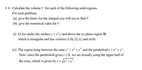Solved 4 Calculate The Volume V For Each Of The Following Chegg Com