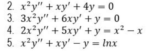 Solved Solve The Following Cauchy Euler Equations2