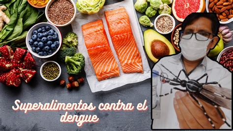 Dengue En Perú ¿qué Superalimentos Consumir Y Cuáles Evitar Si Tengo O