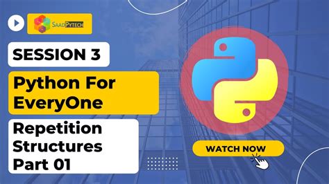 Introduction To Python Python Tutorial Repetition Structures Part