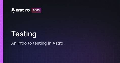 Testing Astro中文文档 Astro中文网