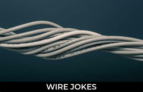 132 Wire Jokes And Funny Puns Jokojokes