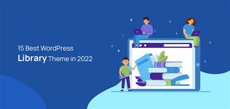 15 Best Wordpress Library Theme In 2022 Wpcred