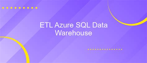 Etl Azure Sql Data Warehouse Apix Drive