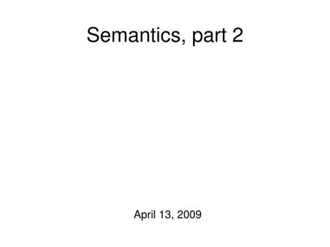 Ppt Semantics Part 2 Powerpoint Presentation Free Download Id1127324
