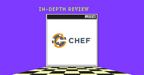 Chef Automate Configuration Tool In Depth Review The Cto Club