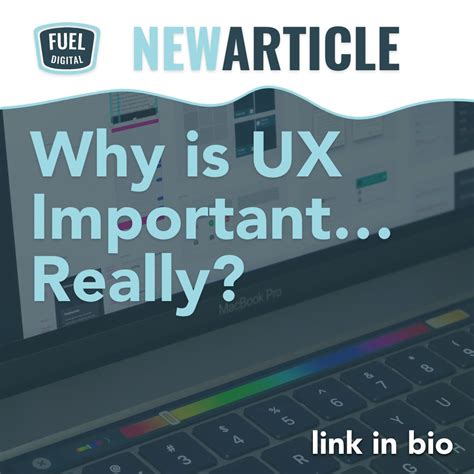 Ux Plays An Important Role In Nearly Every Digital Product We Create