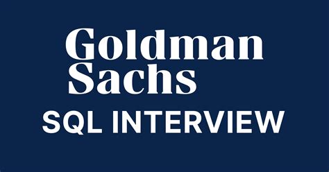 10 Goldman Sachs Sql Interview Questions Updated 2024