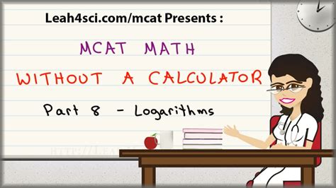 mcat math tutorial video solving logarithms and negative logs without a