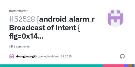 Androidalarmmanager Broadcast Of Intent Flg0x14 Cmpioflutterplugins