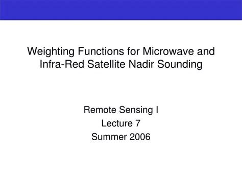 Ppt Weighting Functions For Microwave And Infra Red Satellite Nadir