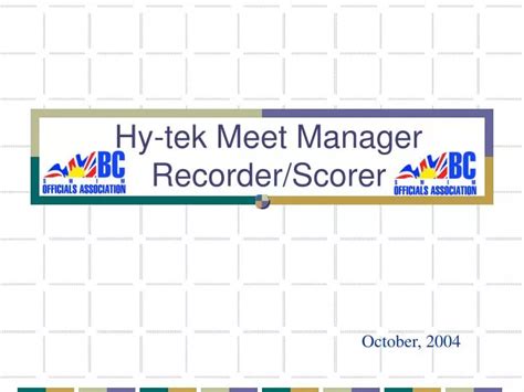 PPT Hy Tek Meet Manager Recorder Scorer PowerPoint Presentation Free Download ID