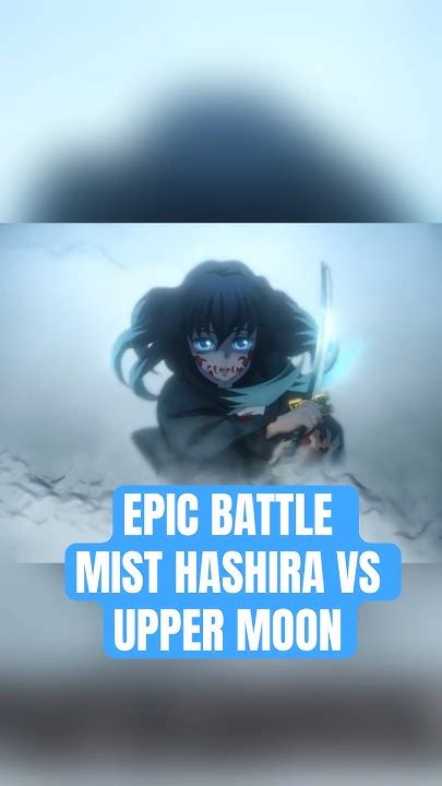 Upper Moon Vs Mist Hashira Demonslayer Kimetsunoyaiba Viral Fypage